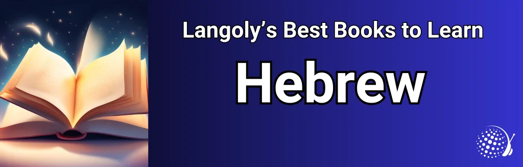 The 9 Best Books to Learn Hebrew Fast - Langoly
