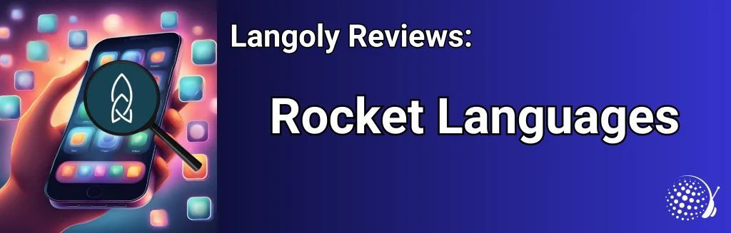 Rocket Languages Review: Features, Price, and Alternatives - Langoly