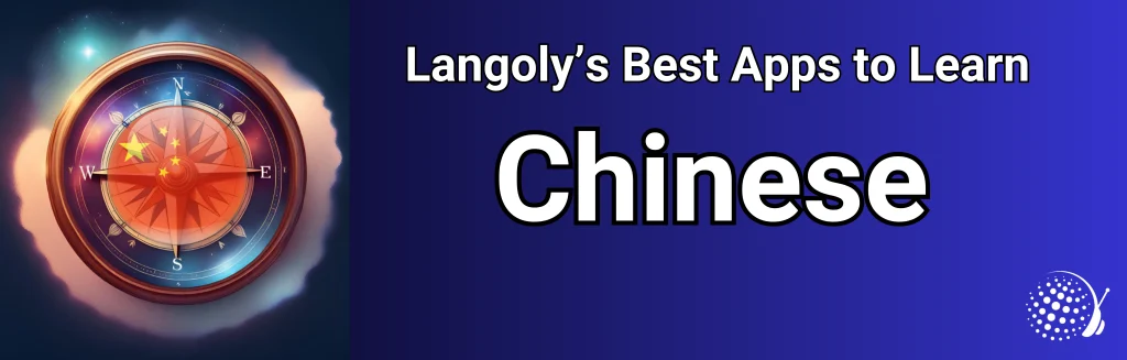 The 11 Best Apps to Learn Chinese (Mandarin) Fluently