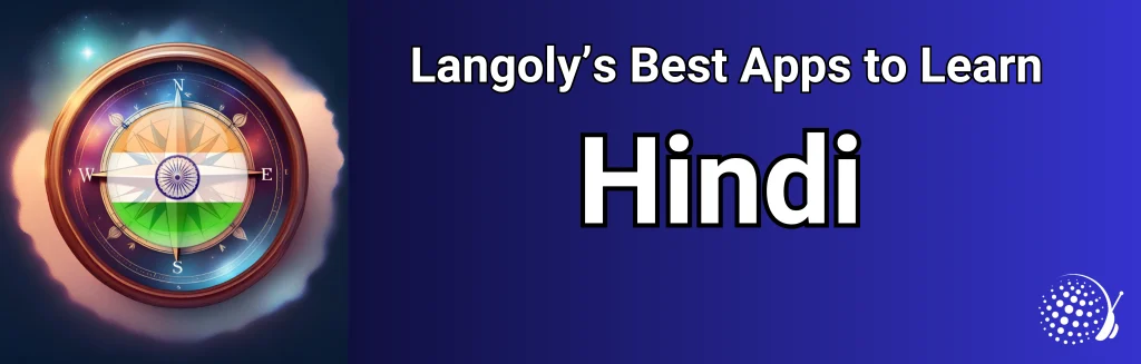 11 Best Apps to Learn Hindi Quickly and Fluently