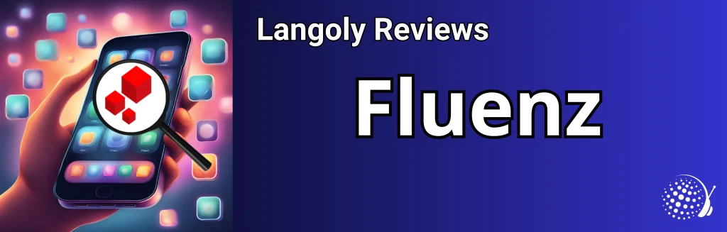 Fluenz Review: A Look at Its Courses, Cost, and Alternatives - Langoly