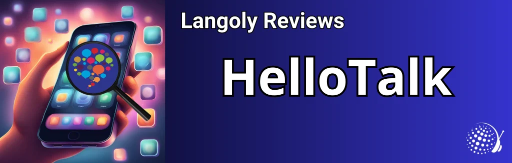 HelloTalk Review: Is It Really Helpful? [Pros, Cons, Alternatives ...