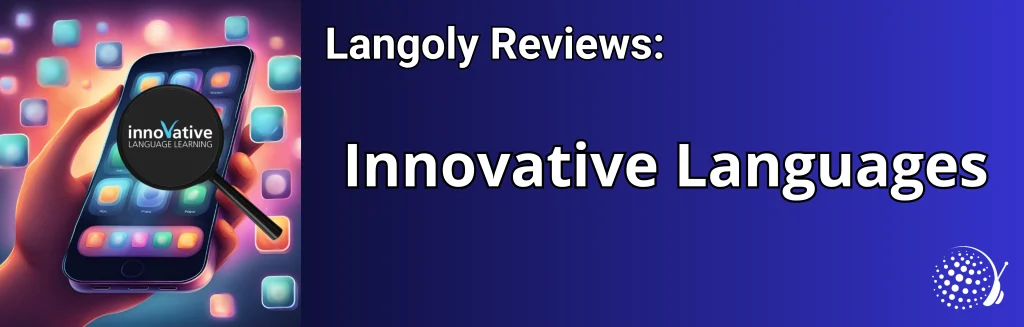 Innovative Language Review: Everything You Need to Know - Langoly